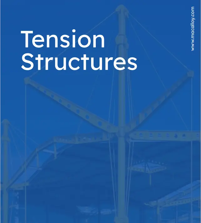 Macalloy | Tension Structures Brochure